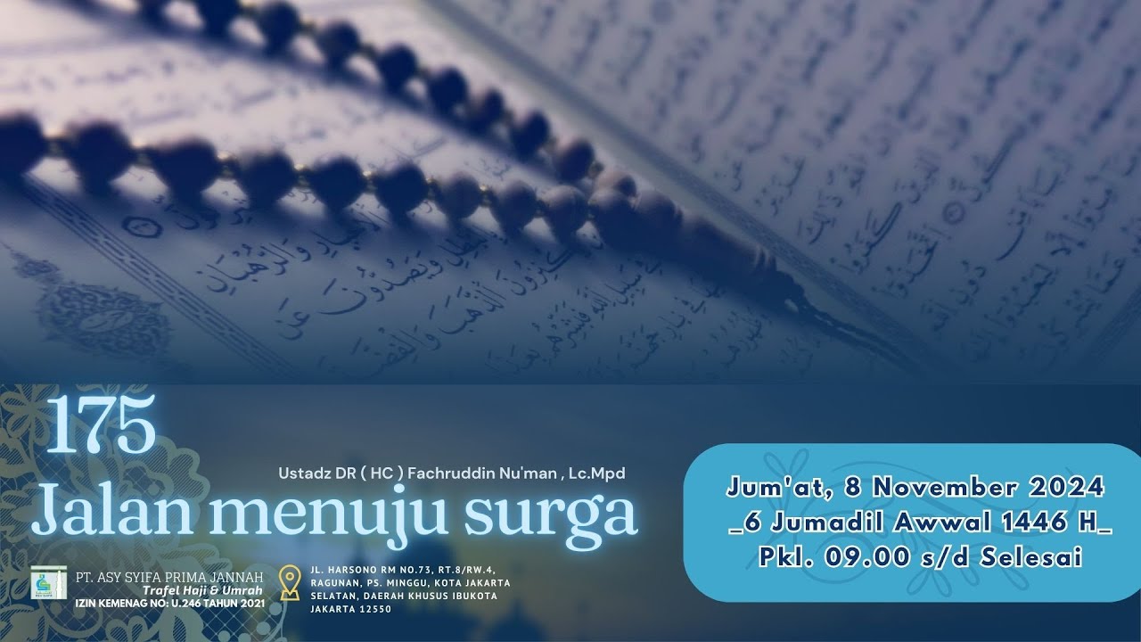 175 Jalan Menuju Surga || Ustadz DR ( HC ) Fachruddin Nu'man , Lc.Mpd ...
