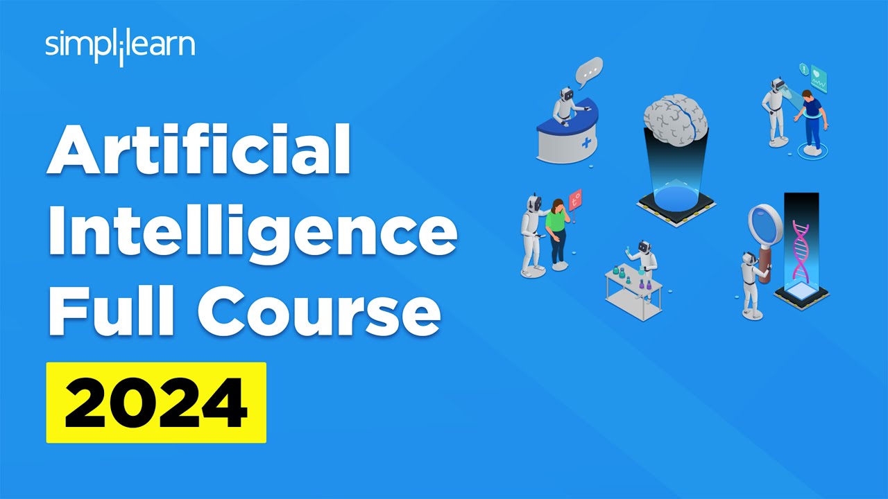 Artificial Intelligence Full Course | Artificial Intelligence Full Course For Beginners ...