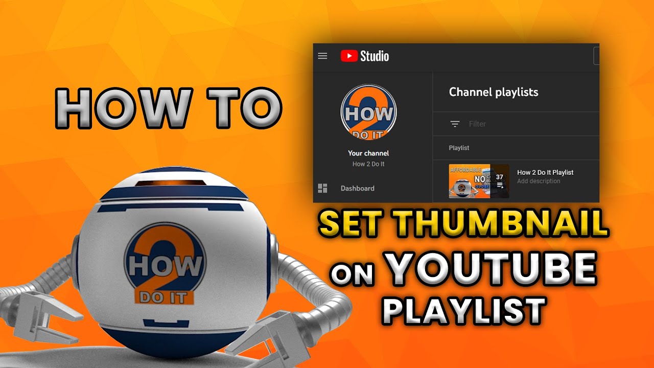 HOW TO SET YOUTUBE PLAYLIST THUMBNAIL - YouTube