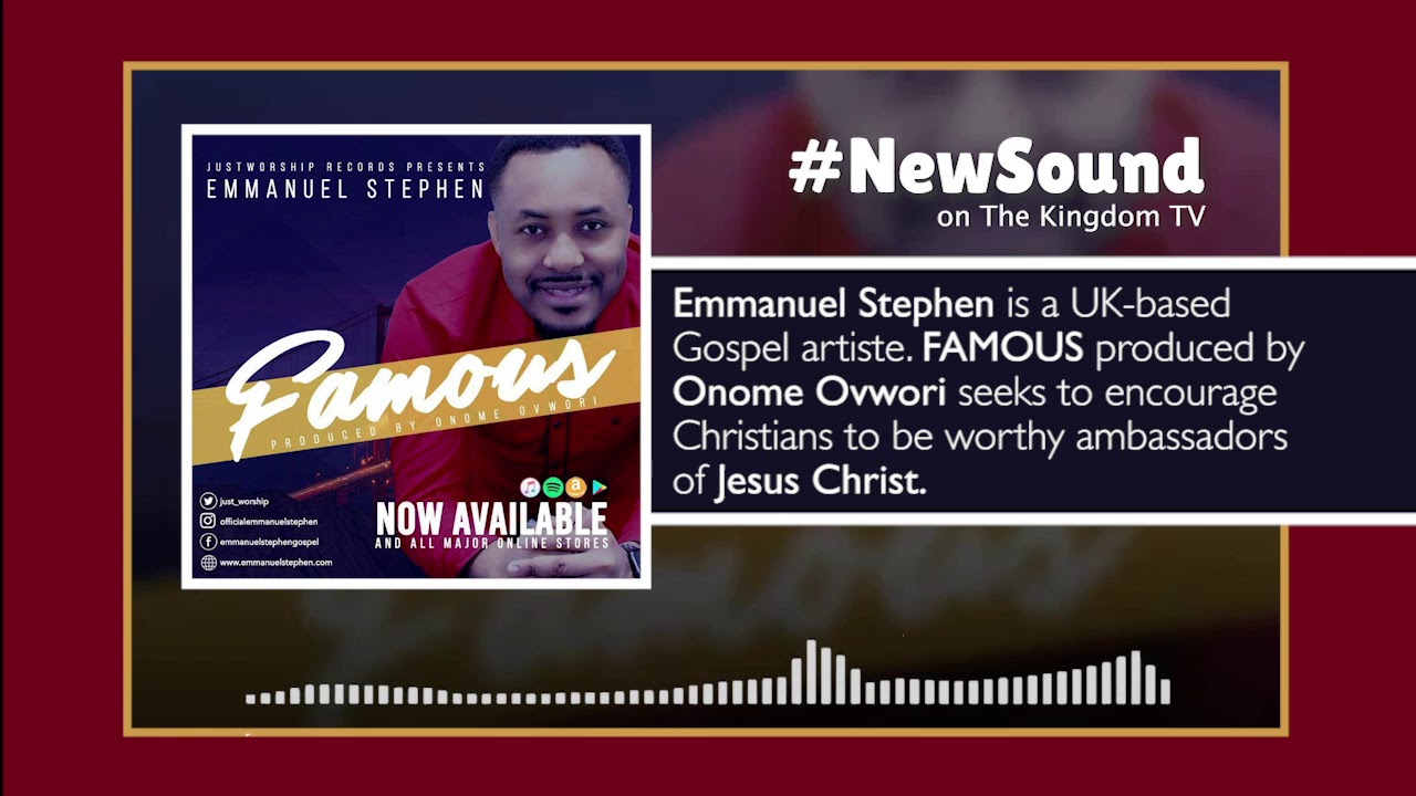 FAMOUS - Emmanuel Stephen (#NewSound) - YouTube