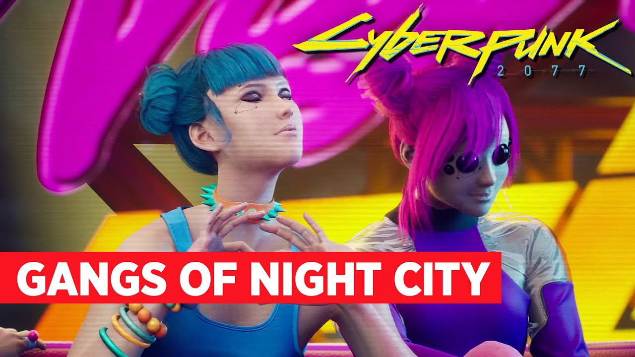 Cyberpunk 2077: Trailer 4K "Gangs of Night City" - YouTube