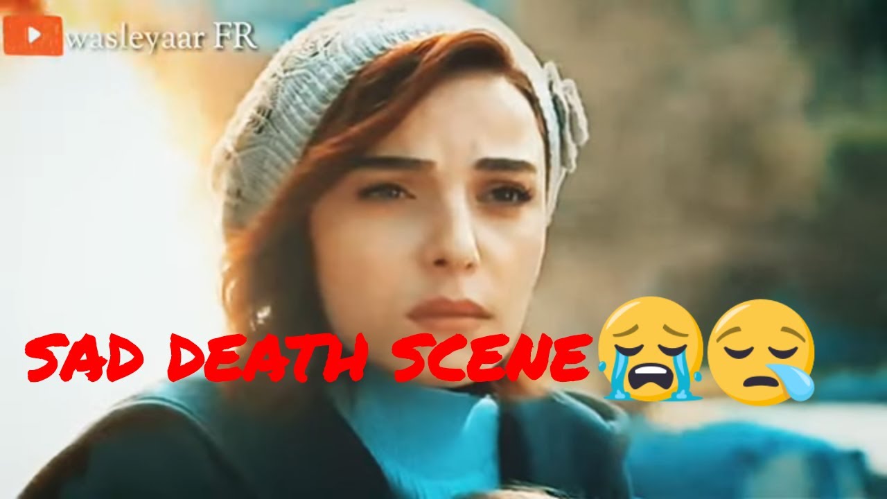 Sad Death Scene💔💔💔 Heart Broken Scenes 😥😥 Sad Whatsapp Status New 😢😢 ...