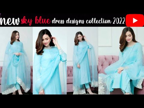 new sky blue collor dress designs collection 2022 (sky blue @fashion ...