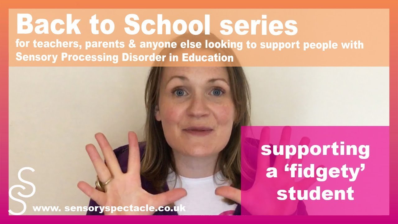 Back to school - Supporting a fidgety student - YouTube