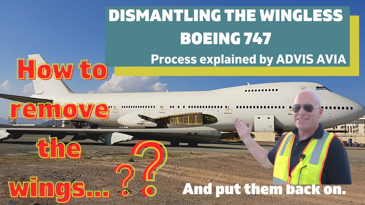 HOW TO REMOVE THE WINGS OF A BOEING 747 | ADVIS GROUP - AVIA - YouTube