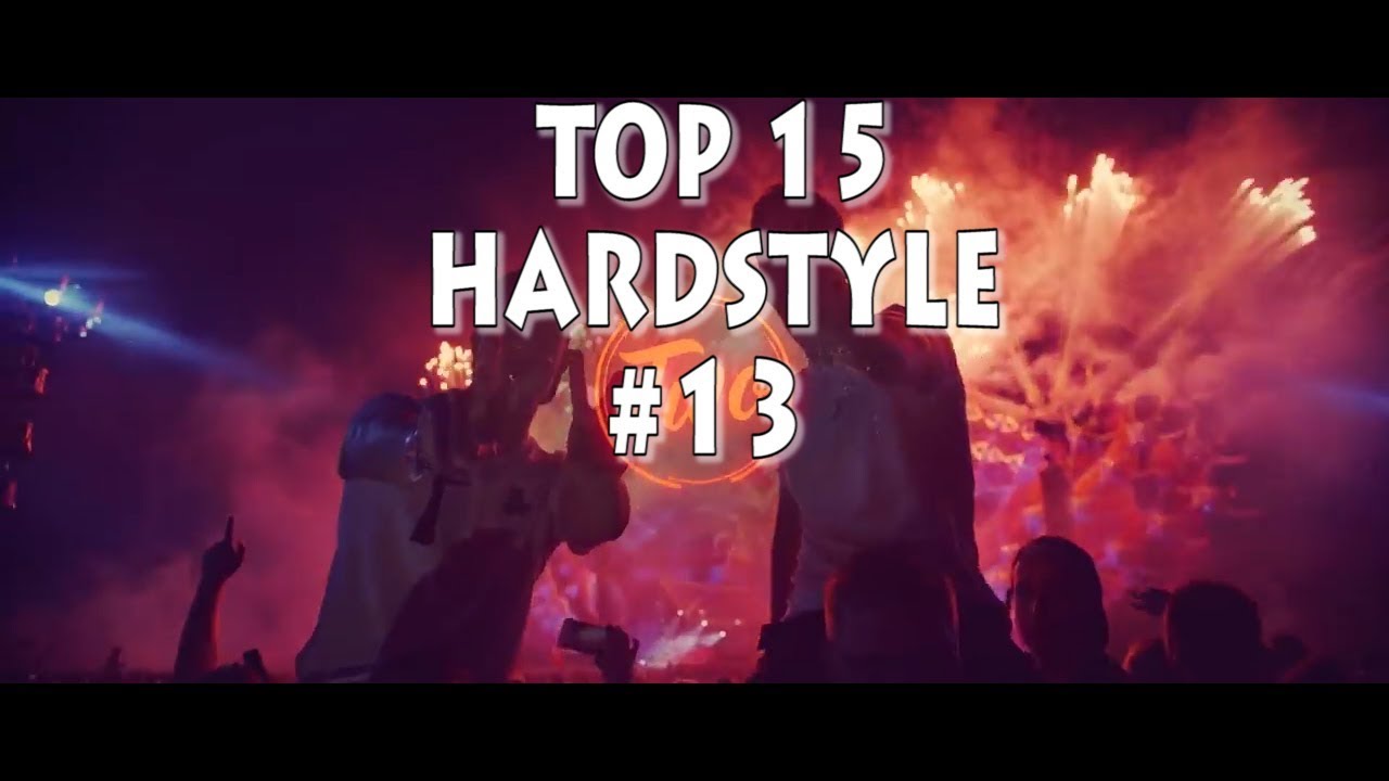 [Top 15] Hardstyle/Hard Dance Tracks #13 [September 2018] - YouTube