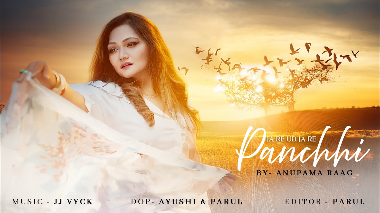 Ja Re Ud Ja Re Panchhi | Anupama Raag | Lata Mangeshkar Classic Cover ...