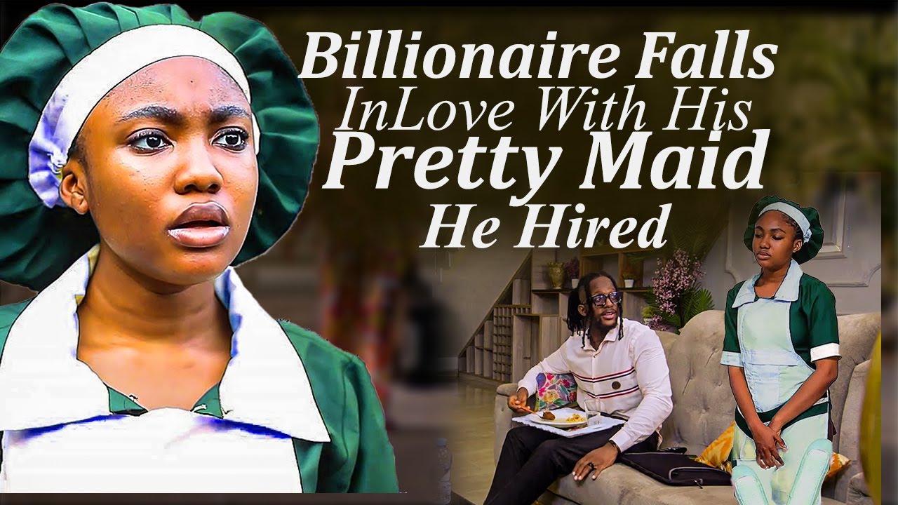 Billionaire Man Falls In Love With His Poor Pretty Maid He Just Hired ...