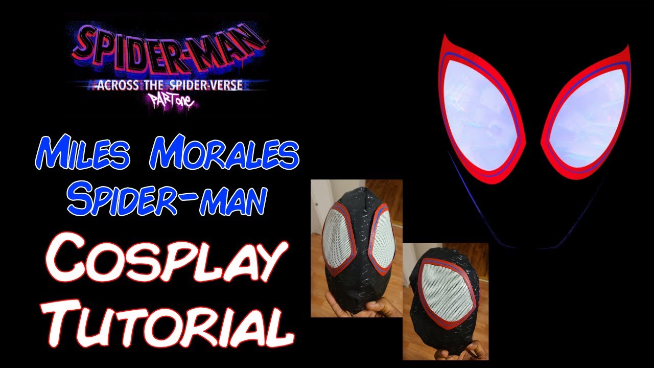 Miles Morales Across the Spider Verse Mask tutorial | Level 2 | FREE ...