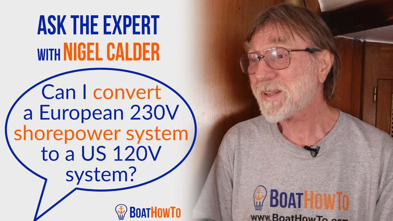 Converting a 230V SHORE POWER system to 120V: Does this work? | Ask The ...