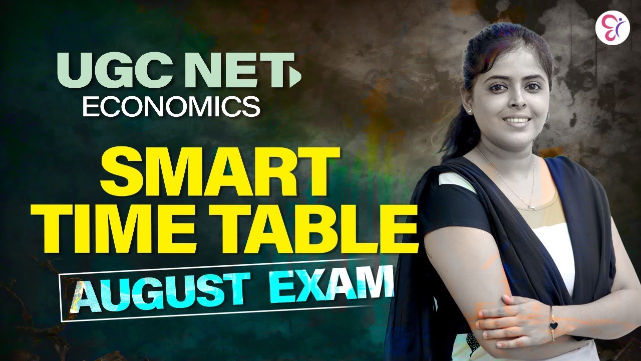 SMART TIME TABLE FOR AUGUST NET ECONOMICS EXAM | UGC NET 2024 - YouTube