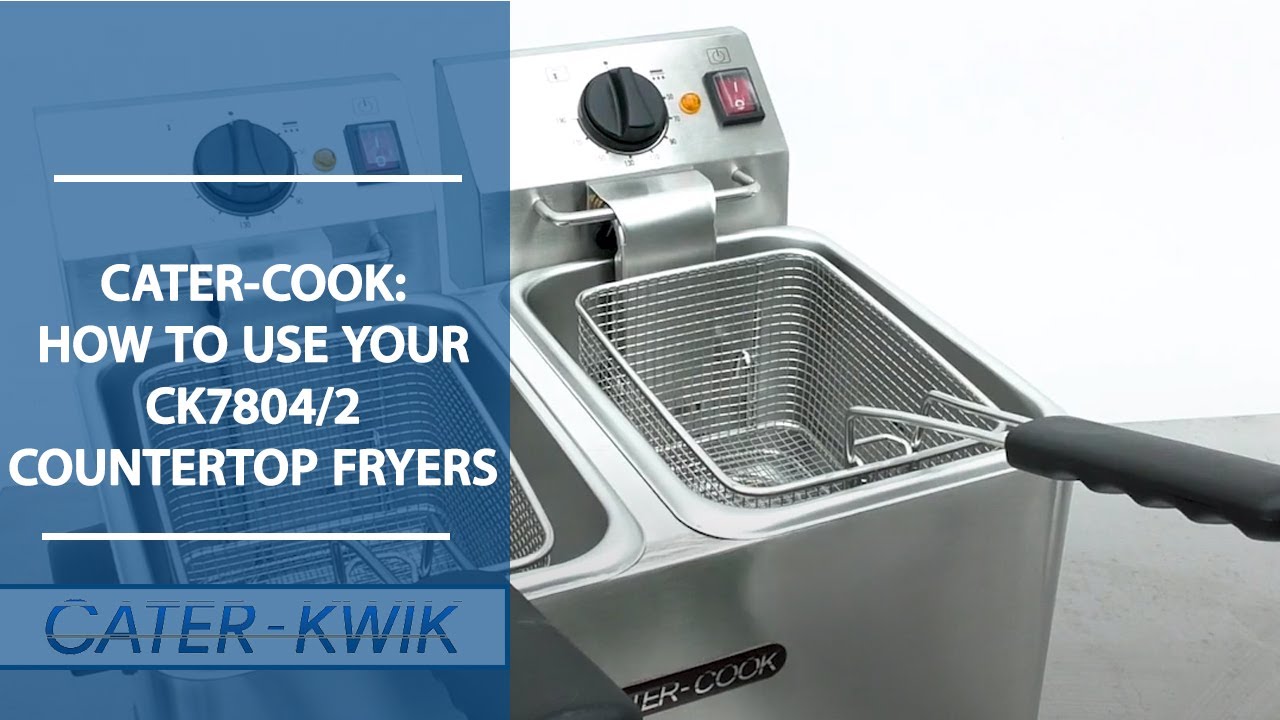Cater-Cook: How to use your CK7804/2 Single/ Double Tank Electric ...
