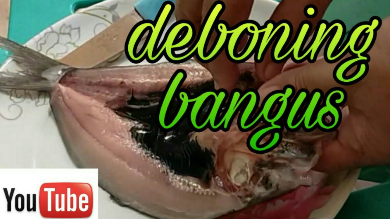 Paano mag debone ng bangus kung walang forcep || Madiskarteng Mrs ...