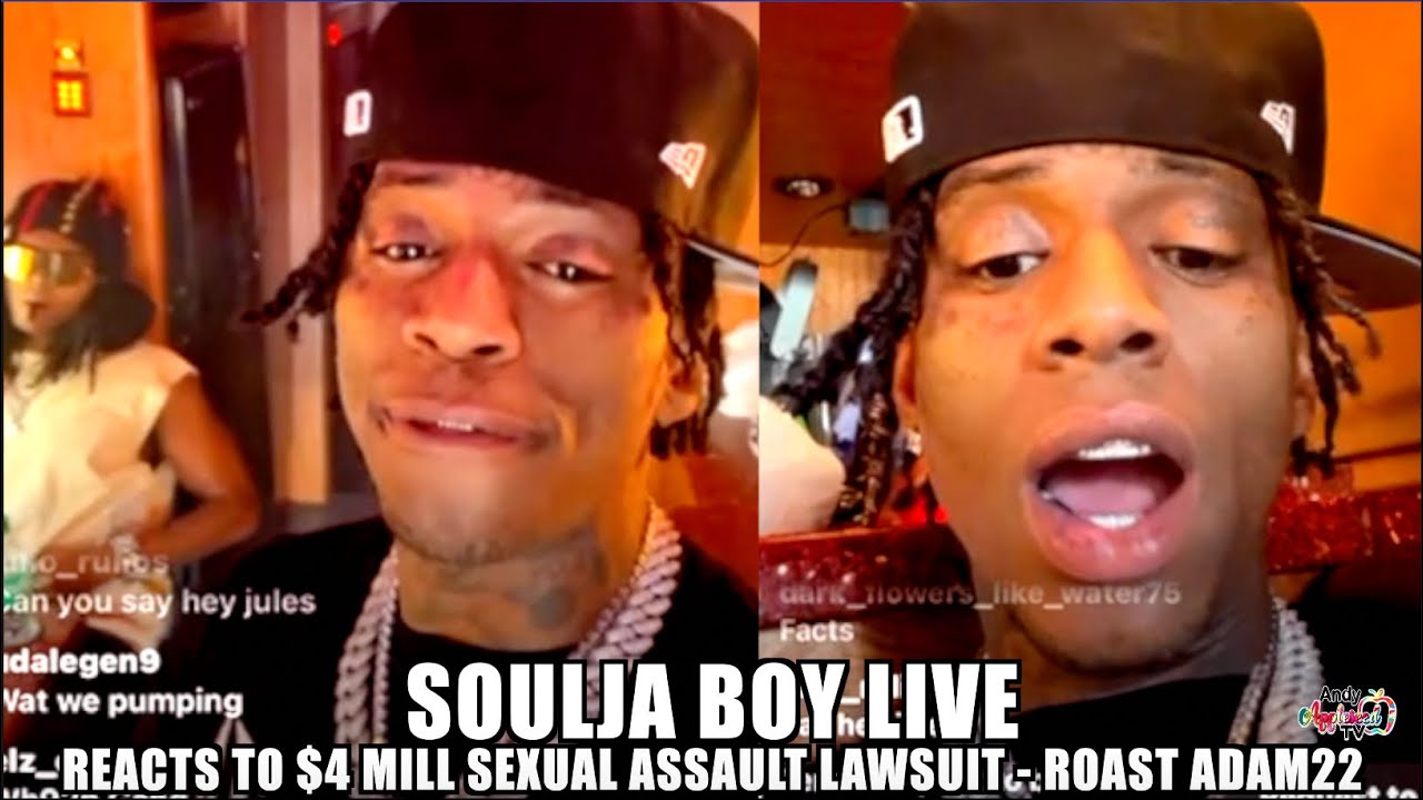 Soulja Boy Goes Off After Judge Orders Him To Pay $4 Million For Sexual ...