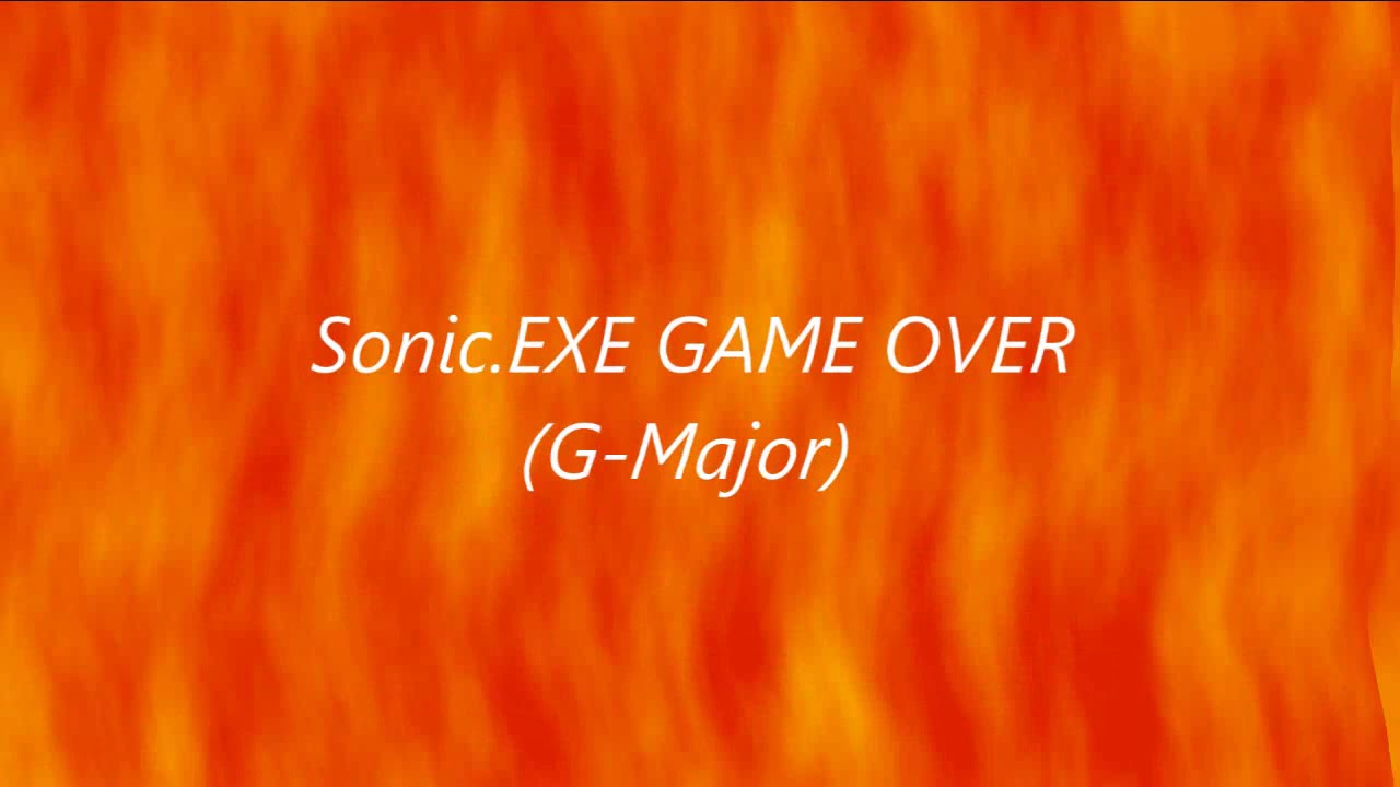 Sonic.EXE Game Over (G-Major) - YouTube