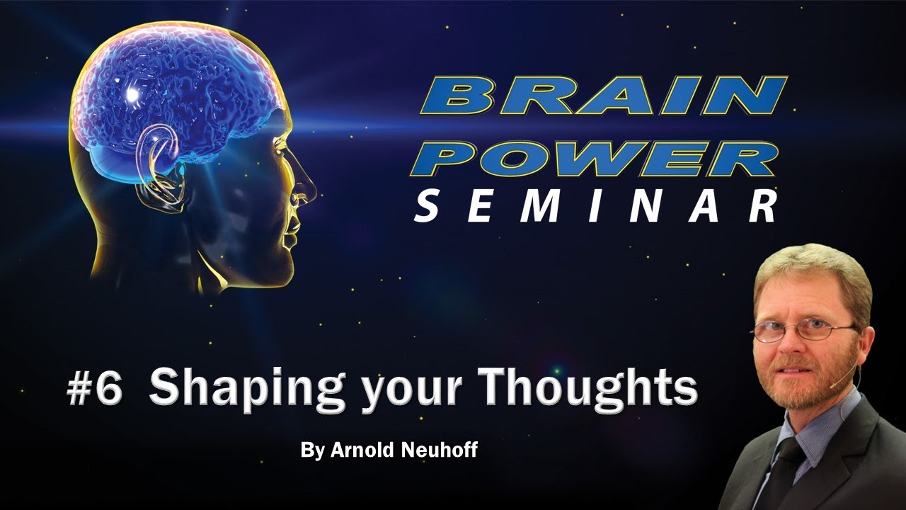 6 - Shaping your thoughts - YouTube