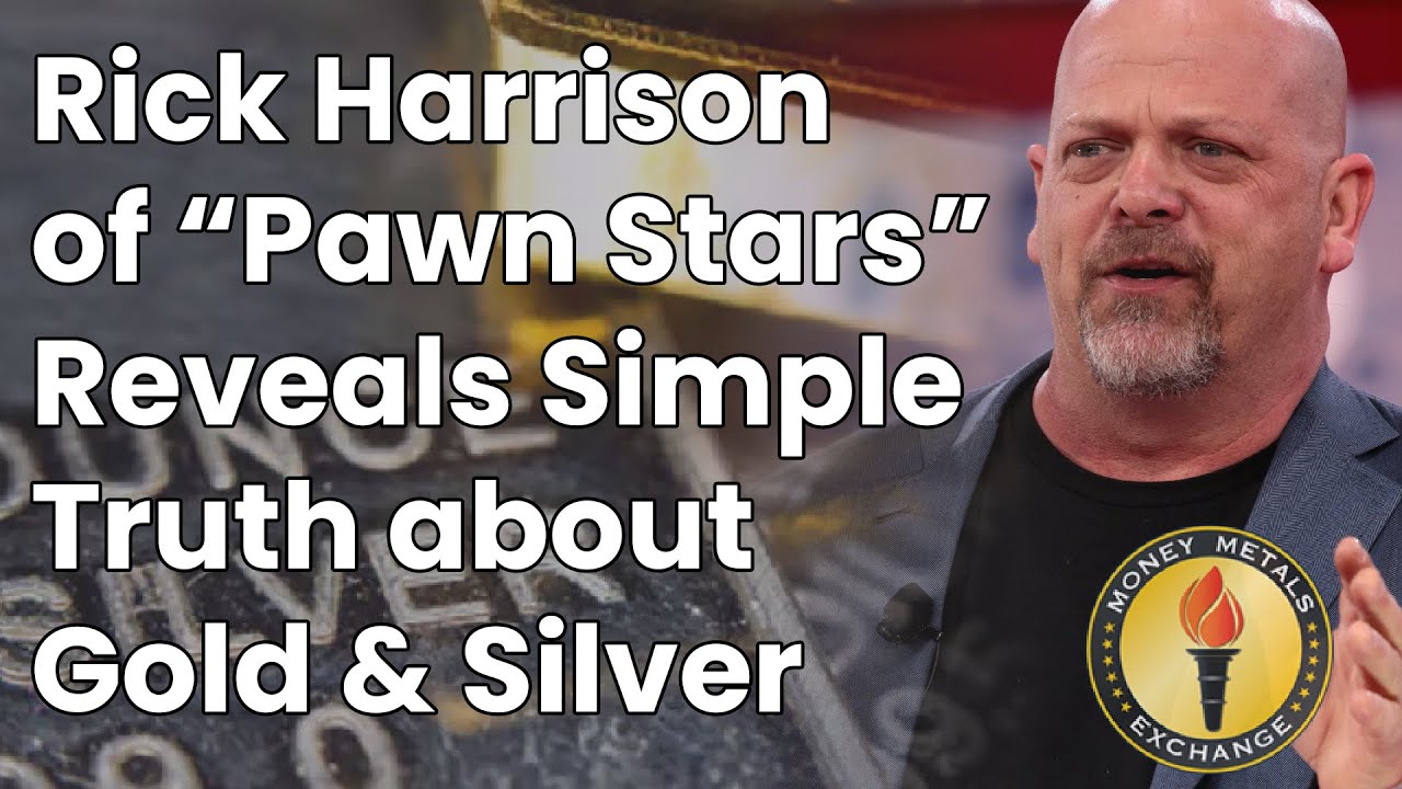Rick Harrison of “Pawn Stars” Reveals Simple Truth about Gold & Silver ...