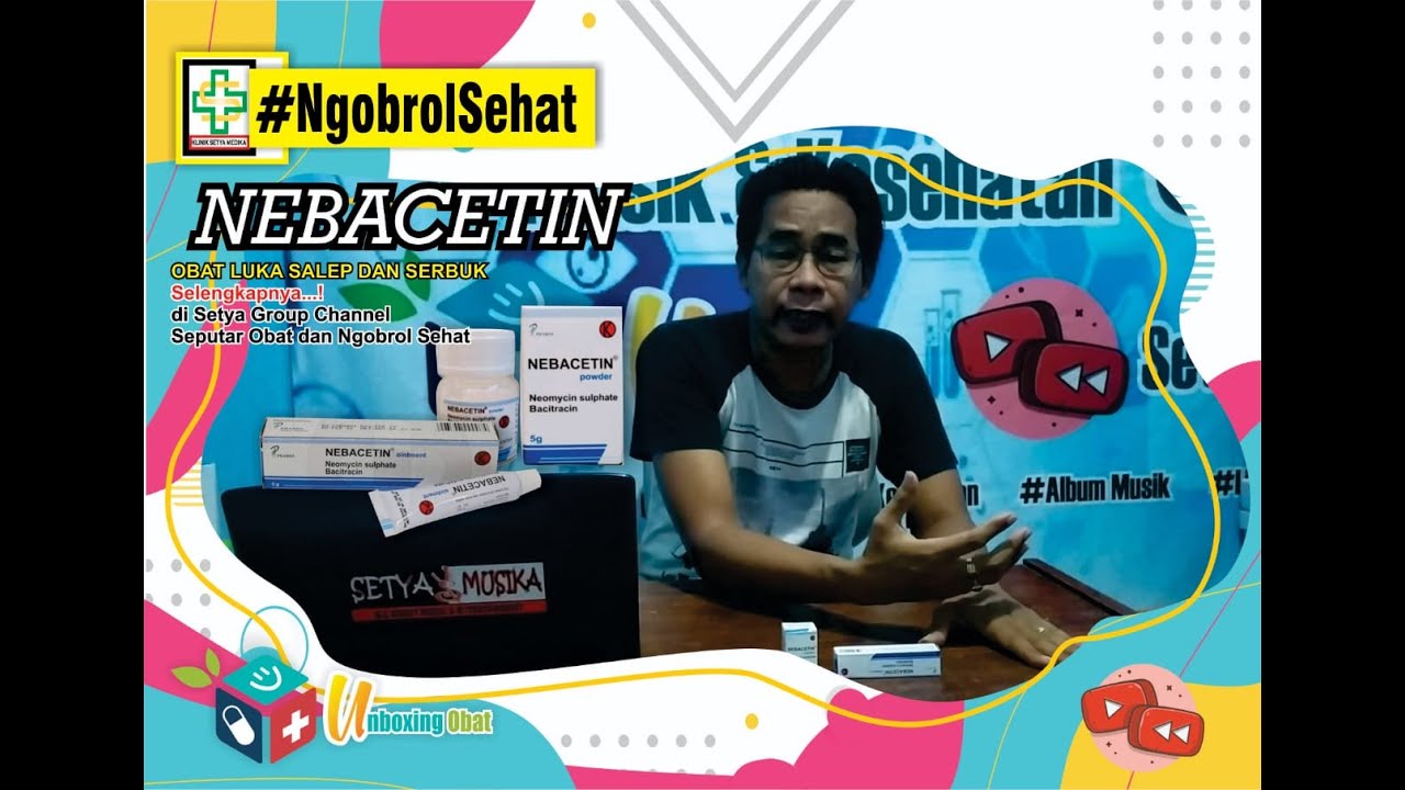 NEBACETIN Serbuk Tabur Dan Salep Untuk Luka Infeksi Kulit - YouTube