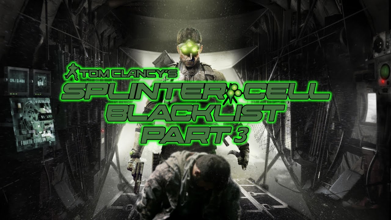 Let's Play Splinter Cell Blacklist Part 3 - Rescuing Our Old "Friend ...
