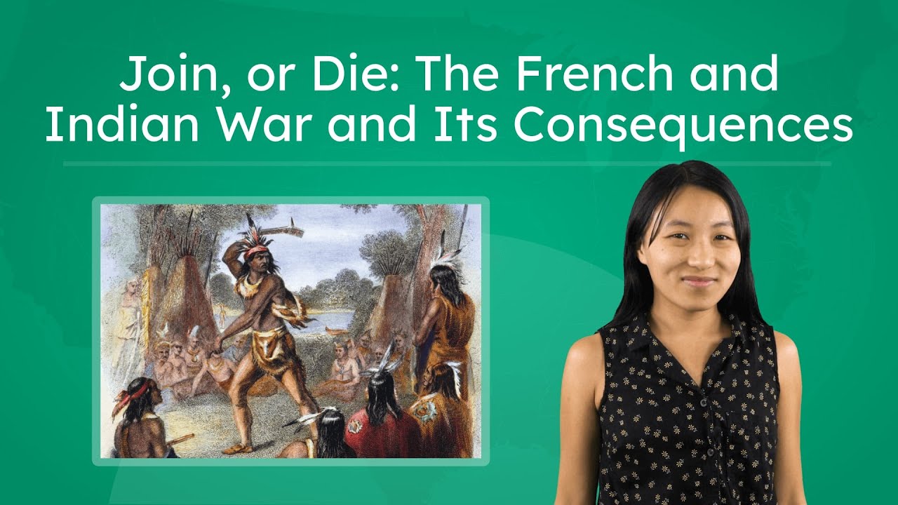 Join, or Die: The French and Indian War and Its Consequences - U.S ...