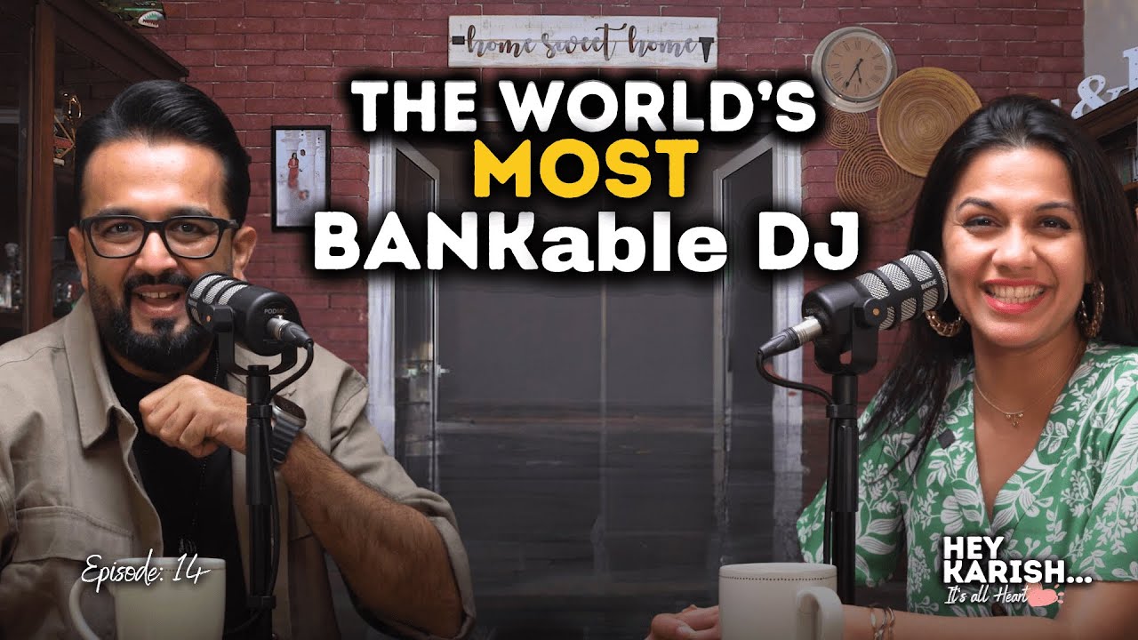 The World's MOST BANKable DJ!! | ft. @DJBuddhaDubai | Hey Karish EP#14 ...