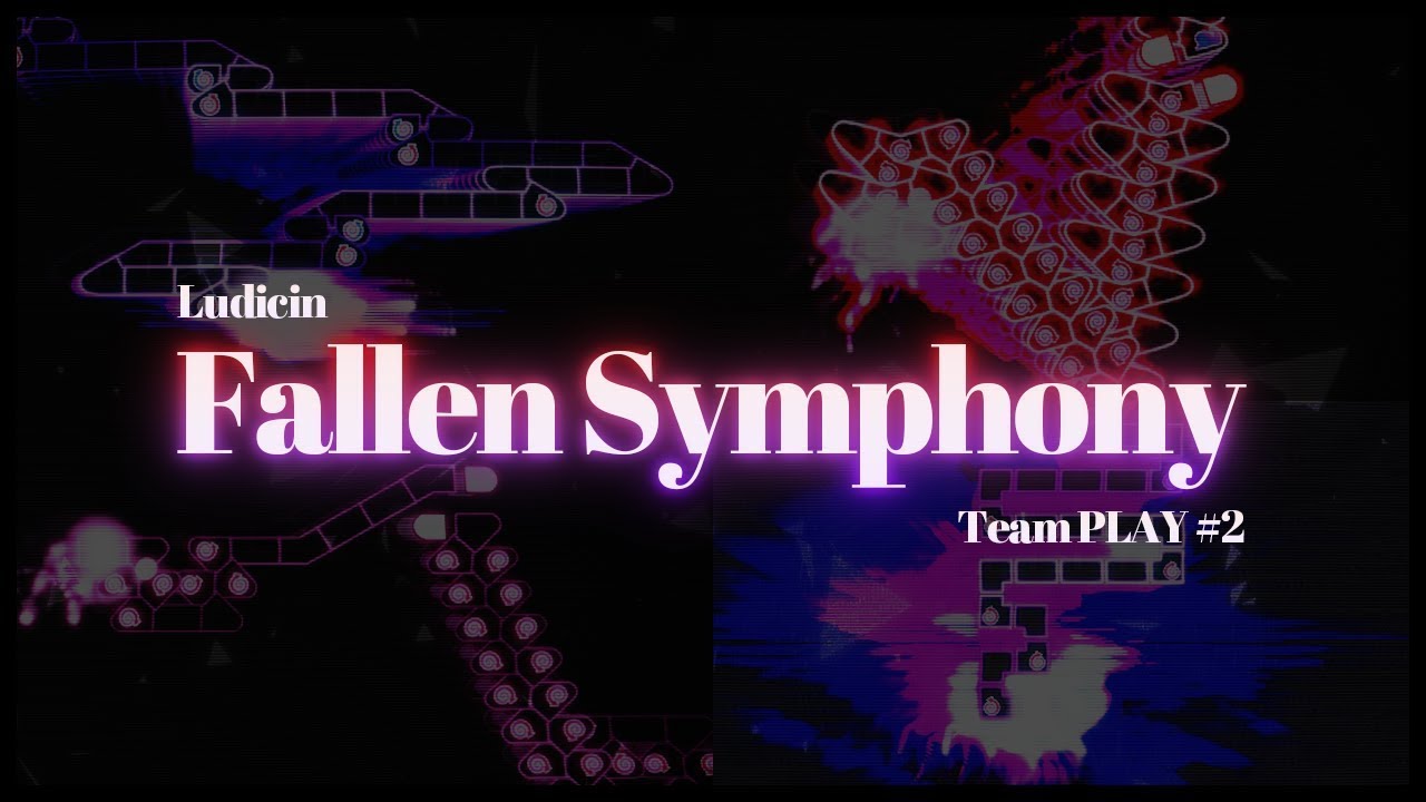 Team PLAY #2 | Ludicin - Fallen Symphony by SSSangchu - YouTube