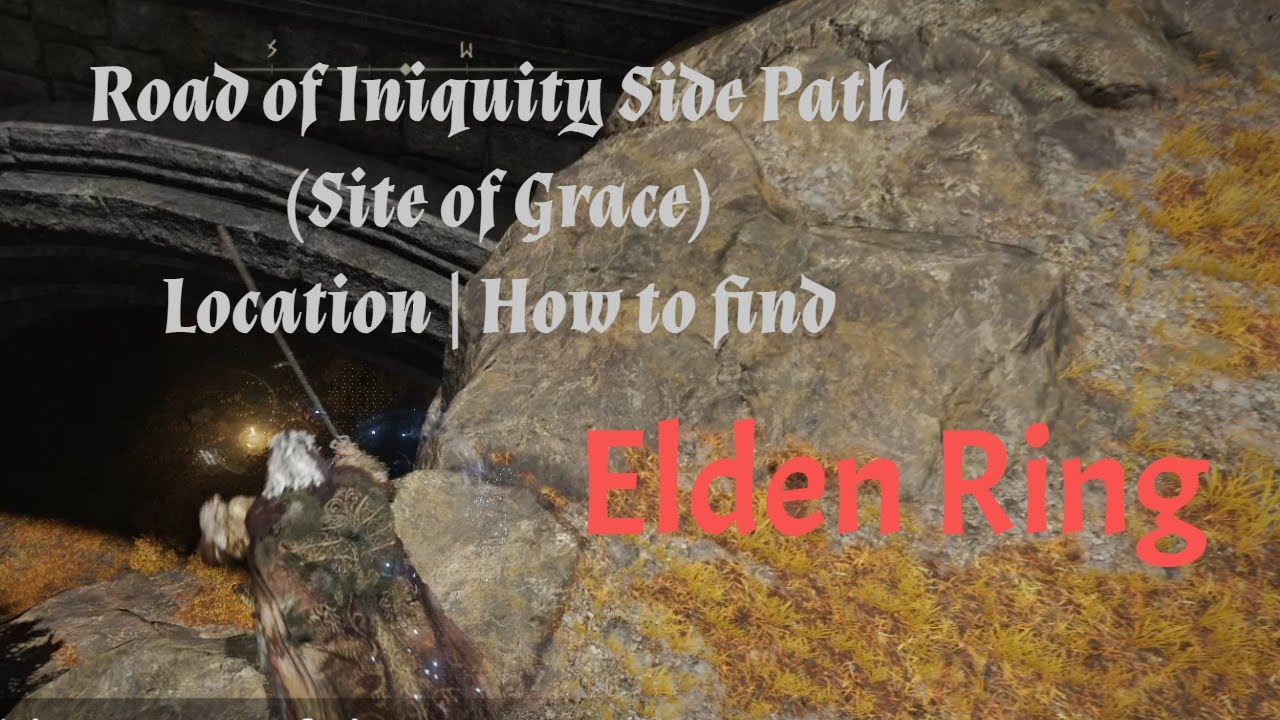 Elden Ring: Road of Iniquity Side Path (Site of Grace) location | how ...