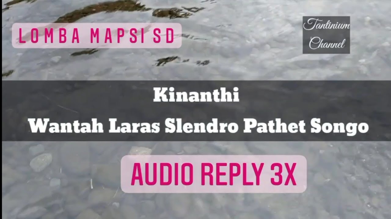 Tembang Macapat Kinanthi Nyinau Suraosipun / Wantah Laras Slendro ...