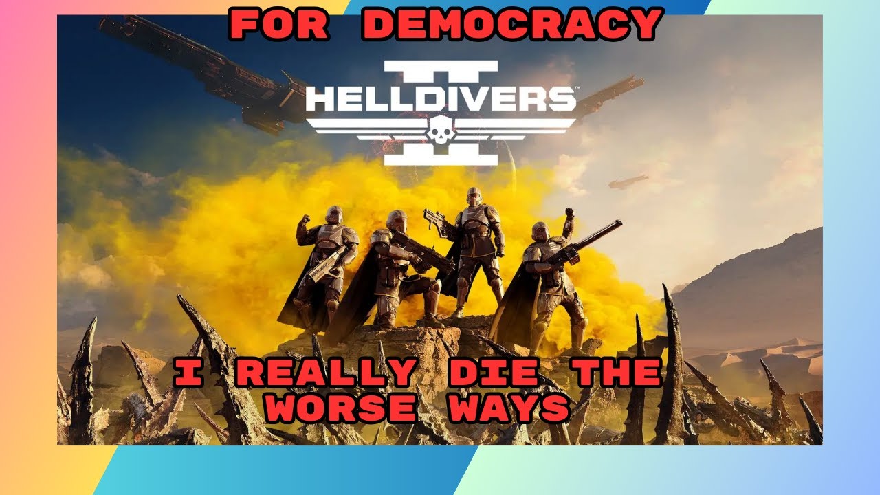 For Democracy ! Hell divers 2 Shenanigans - YouTube