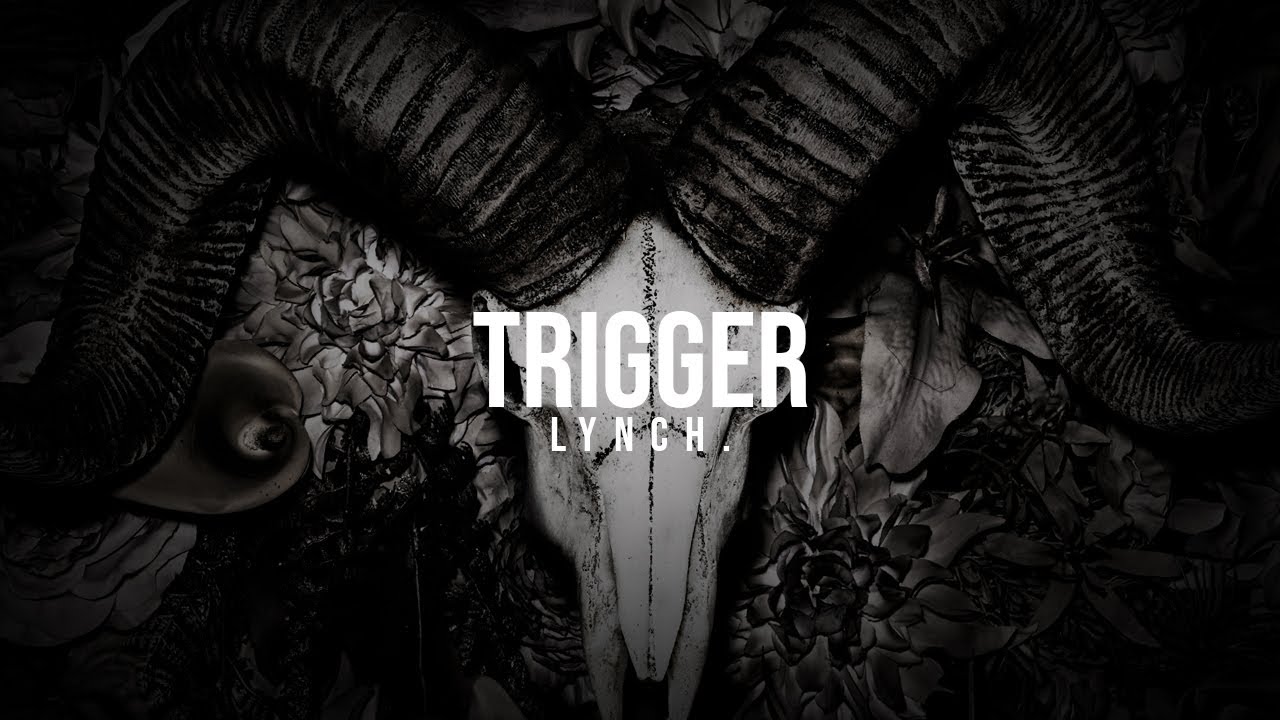 lynch. - TRIGGER [Lyrics] - YouTube