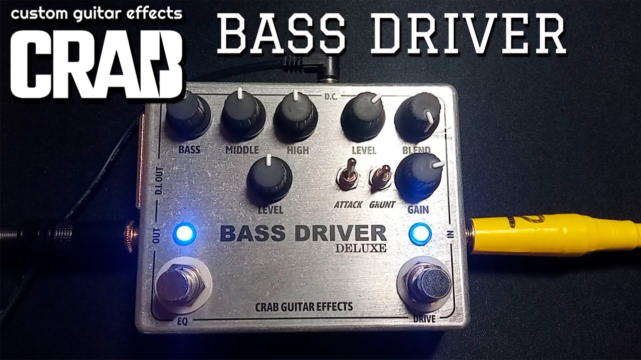 Bass driver deluxe by Crab guitars effects - YouTube