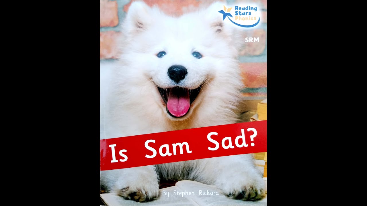 Is Sam Sad? Reader |Stephen Rickard - YouTube