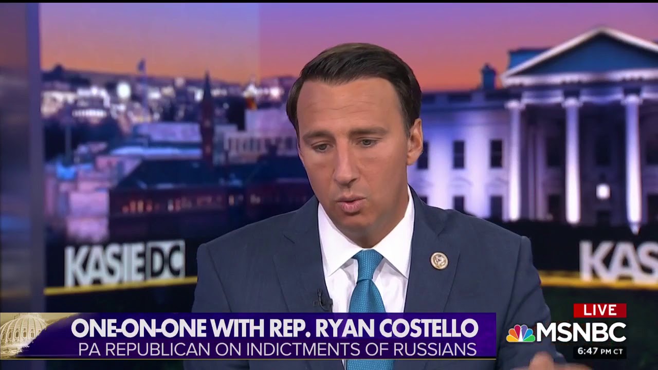 Rep. Costello Joins MSNBC to Discuss Indictment of Russian Intelligence ...