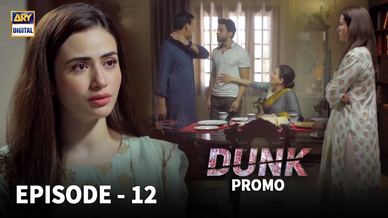 Dunk Episode 12 - Promo - ARY Digital Drama - YouTube