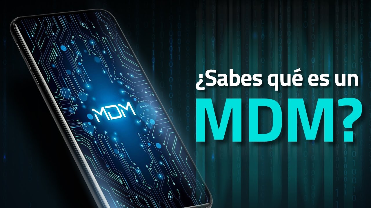 Qué un MDM y para qué sirve? 📱 - YouTube