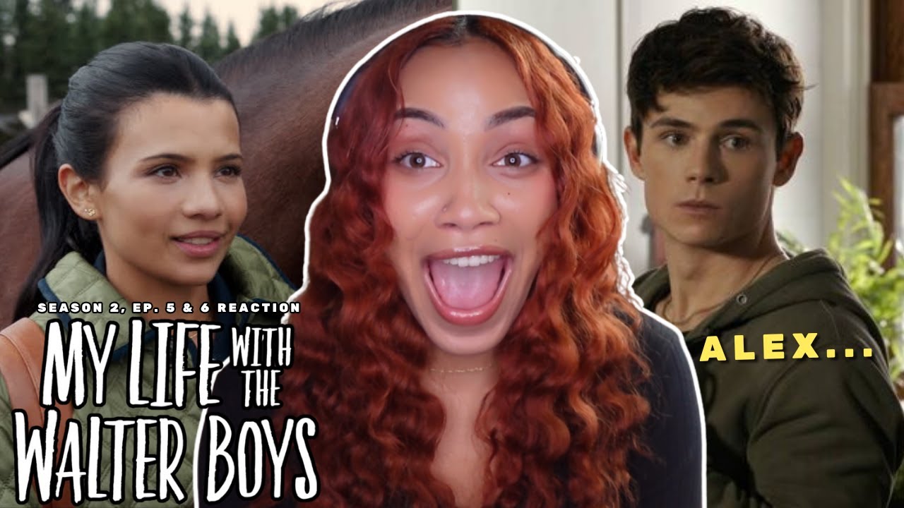 ALEX IS CHANGING MY MIND ON *MY LIFE WITH THE WALTER BOYS* | Season 2 ...