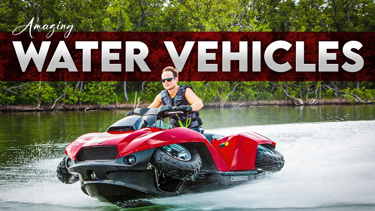 Most amazing Water Vehicles You Didn't See Before! - YouTube