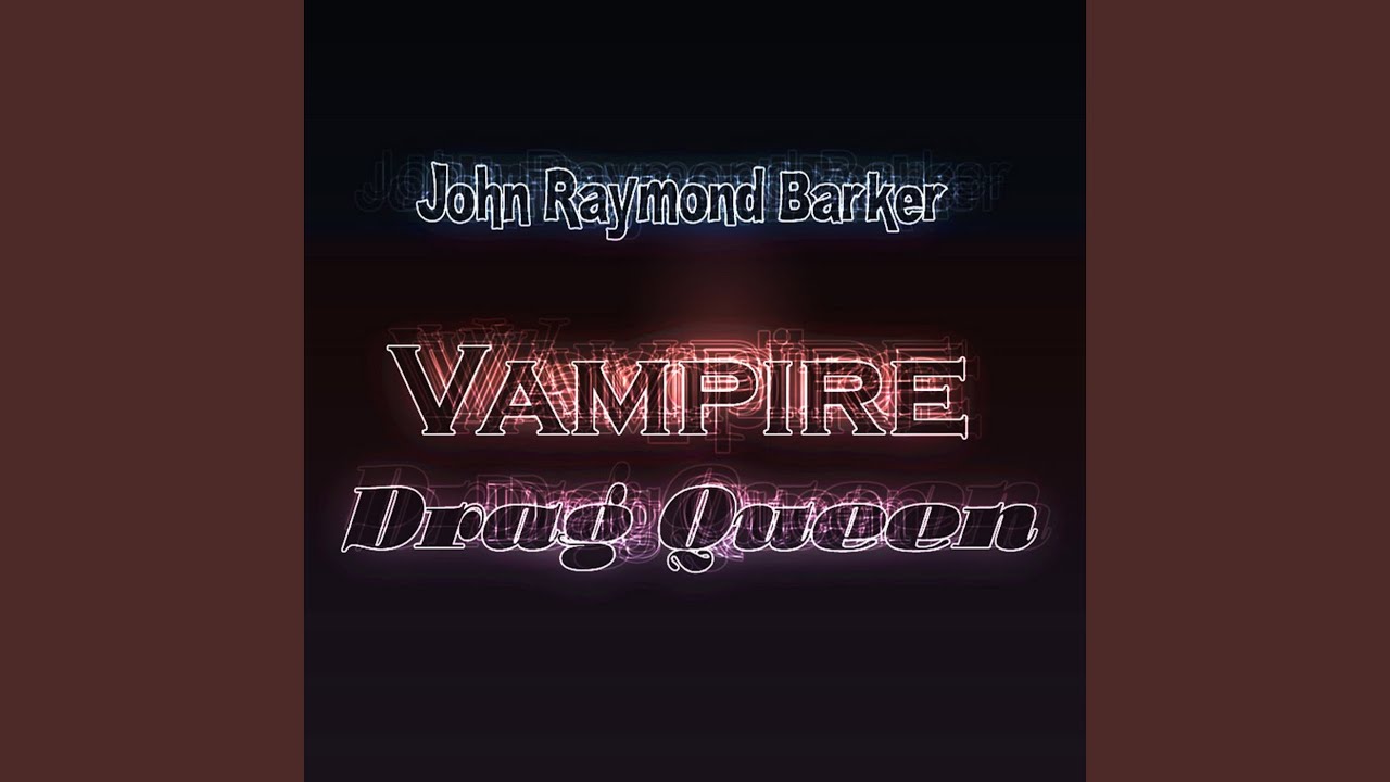 Vampire Drag Queen - YouTube