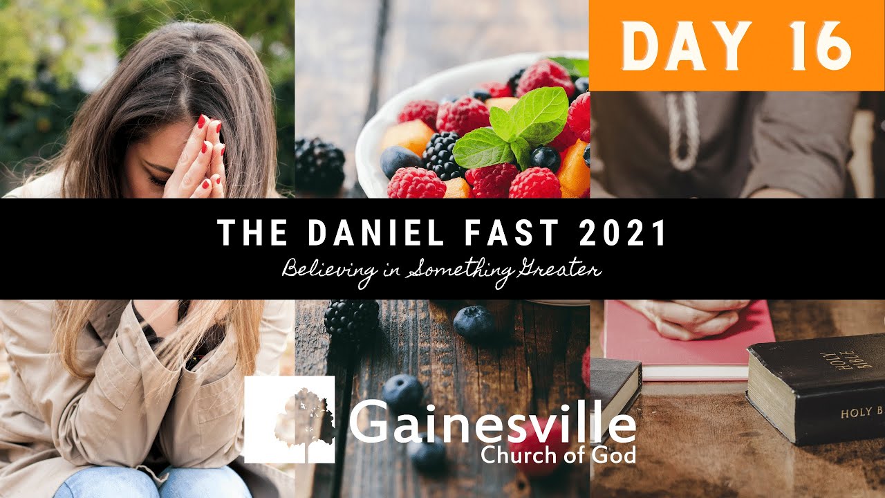 Daniel Fast Devotional | Day 16 (2021) - YouTube