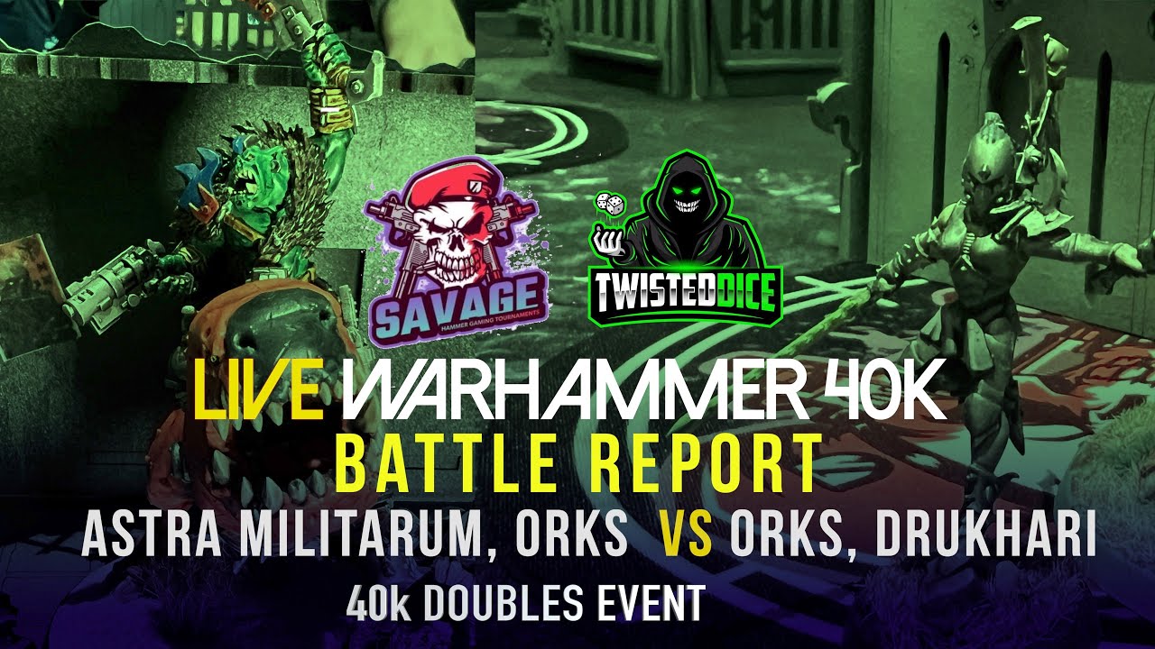 Savage Hammer 40k Doubles Round 2 Astra Militarum, ORKS vs ORKS ...