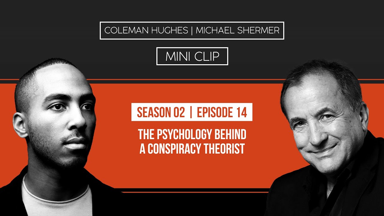 The Psychology behind a Conspiracy Theorist with Michael Shermer - YouTube