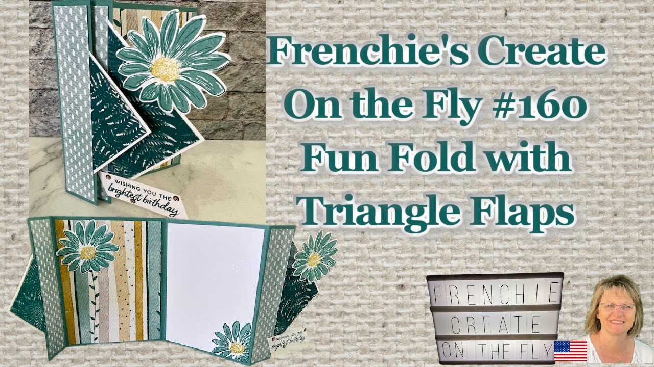Create On The Fly With Frenchie #160 Fun Fold with Triangle Flaps - YouTube