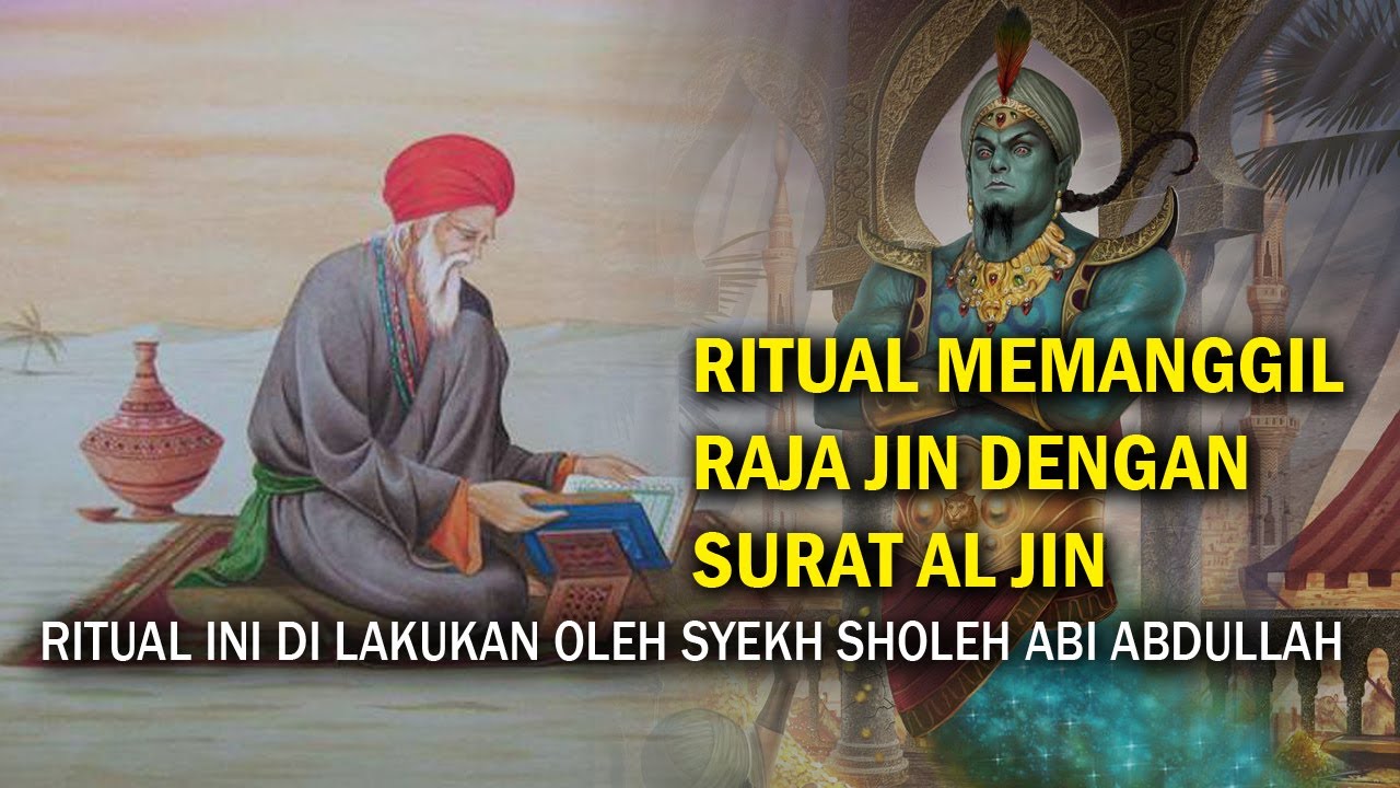 RITUAL MEMANGGIL RAJA JIN DENGAN SURAT AL JIN - Dilakukan Oleh Syekh Shaleh Abi Abdullah - YouTube