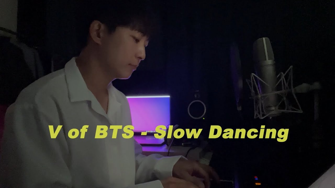 V (BTS) - Slow Dancing (Cover by 호소 HOSO) - YouTube