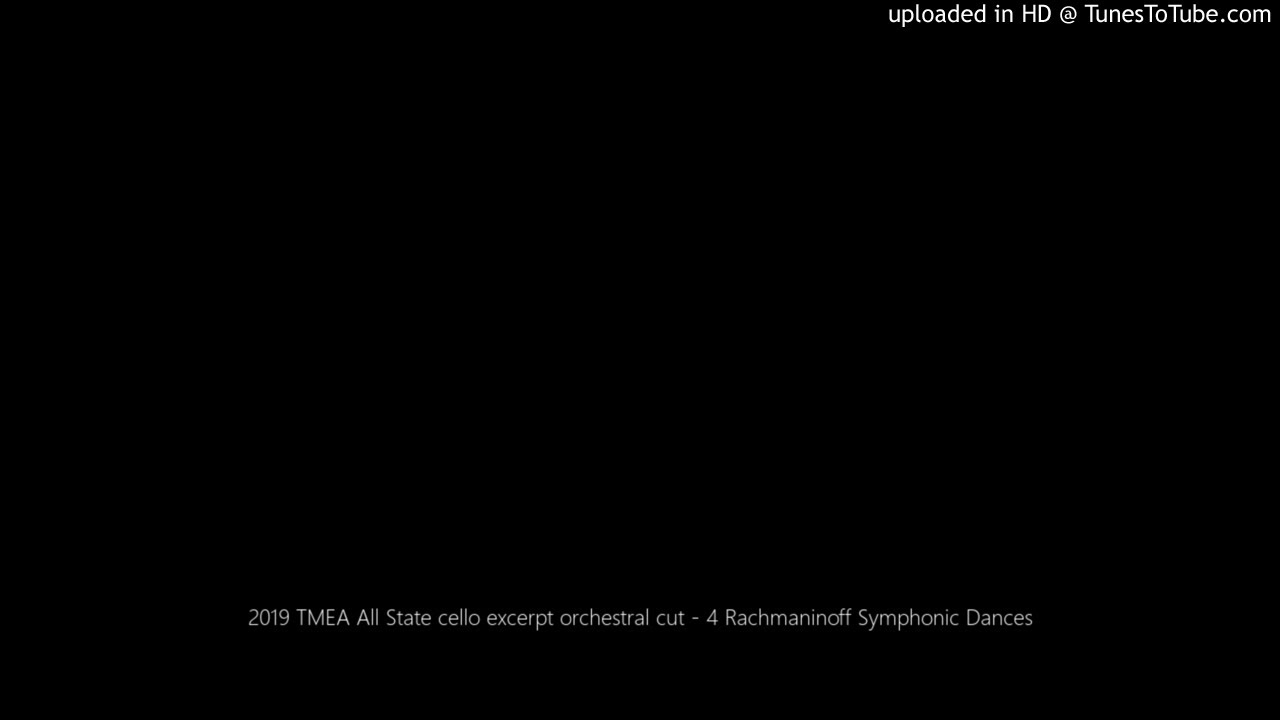 2019 TMEA All State cello excerpt orchestral cut - 4 Rachmaninoff ...