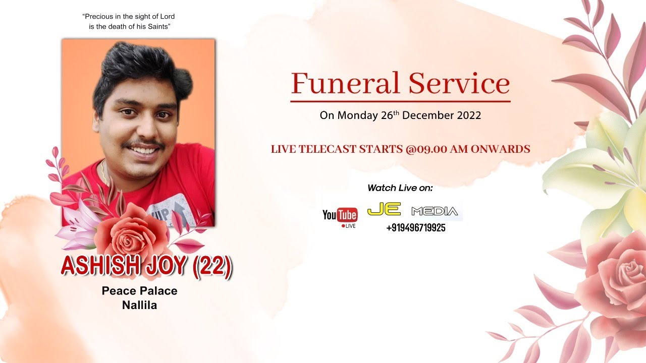 Funeral service | ASHISH JOY[22] | PEACE PALACE, NALLILA - YouTube