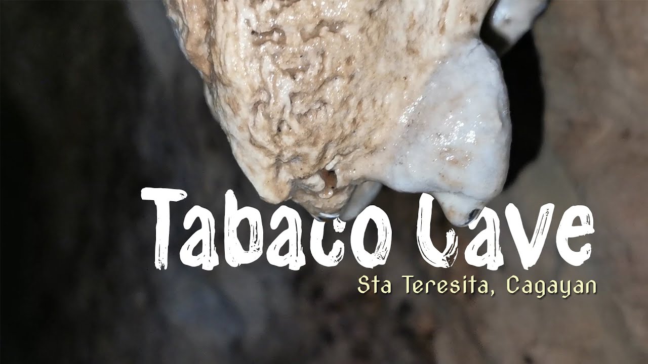 TABACO CAVE- STA TERESITA, CAGAYAN VALLEY - YouTube