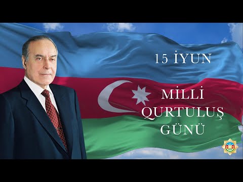 15 İyun - Milli Qurtuluş Günü