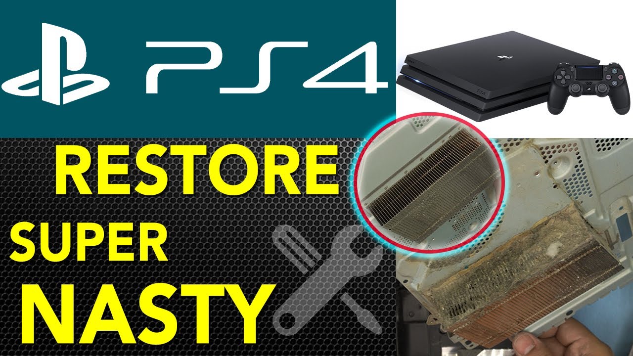 Restore Disgusting Ps4 | Super Nasty Playstation 4 - YouTube