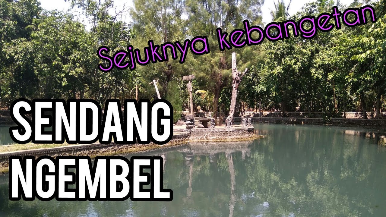 SENDANG NGEMBEL PAJANGAN BANTUL - YouTube